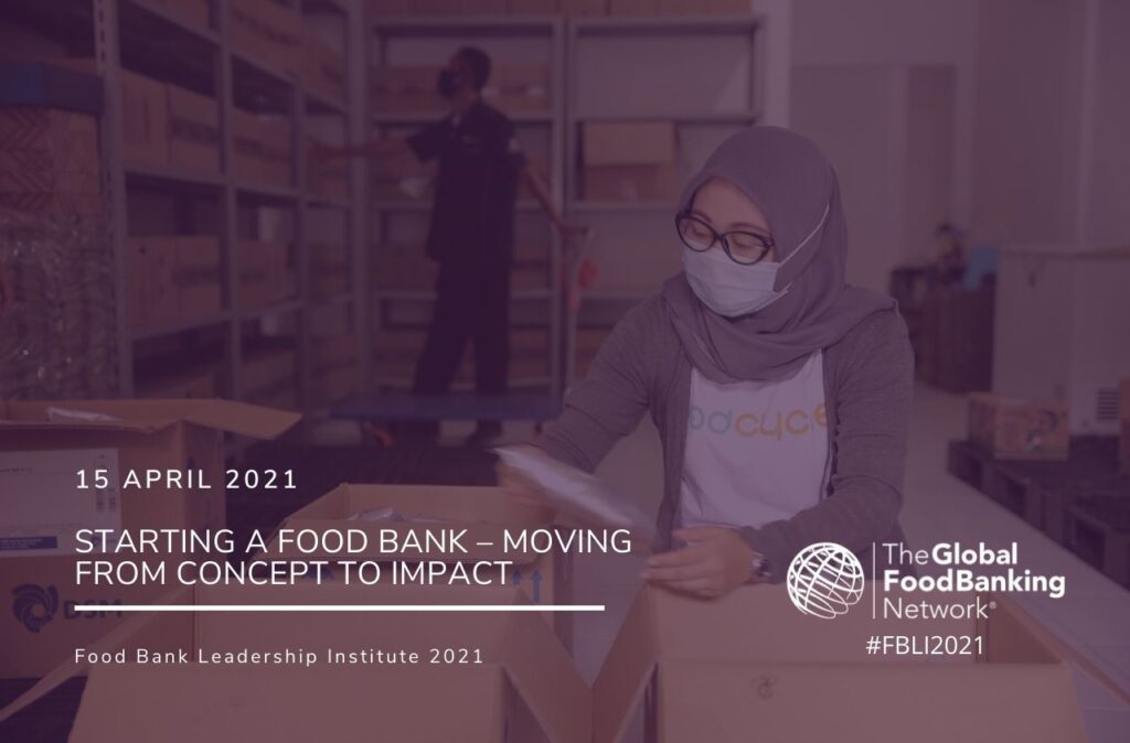 Starting a Food Bank: Understanding Food Banking | The Global ...