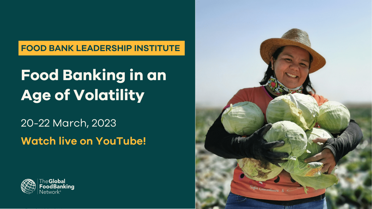 Food Bank Leadership Institute 2023 | The Global FoodBanking Network